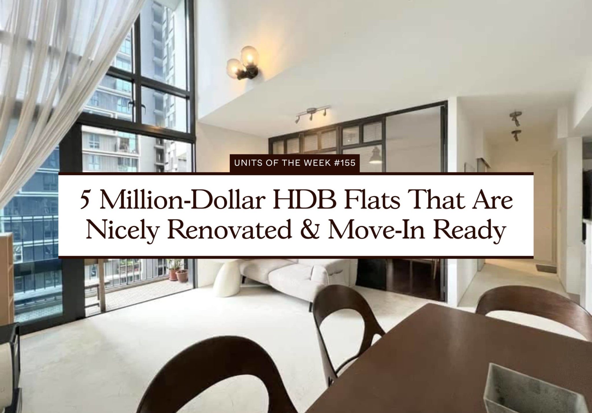 5 Million-Dollar HDB Flats That Are Nicely Renovated & Move-In Ready
