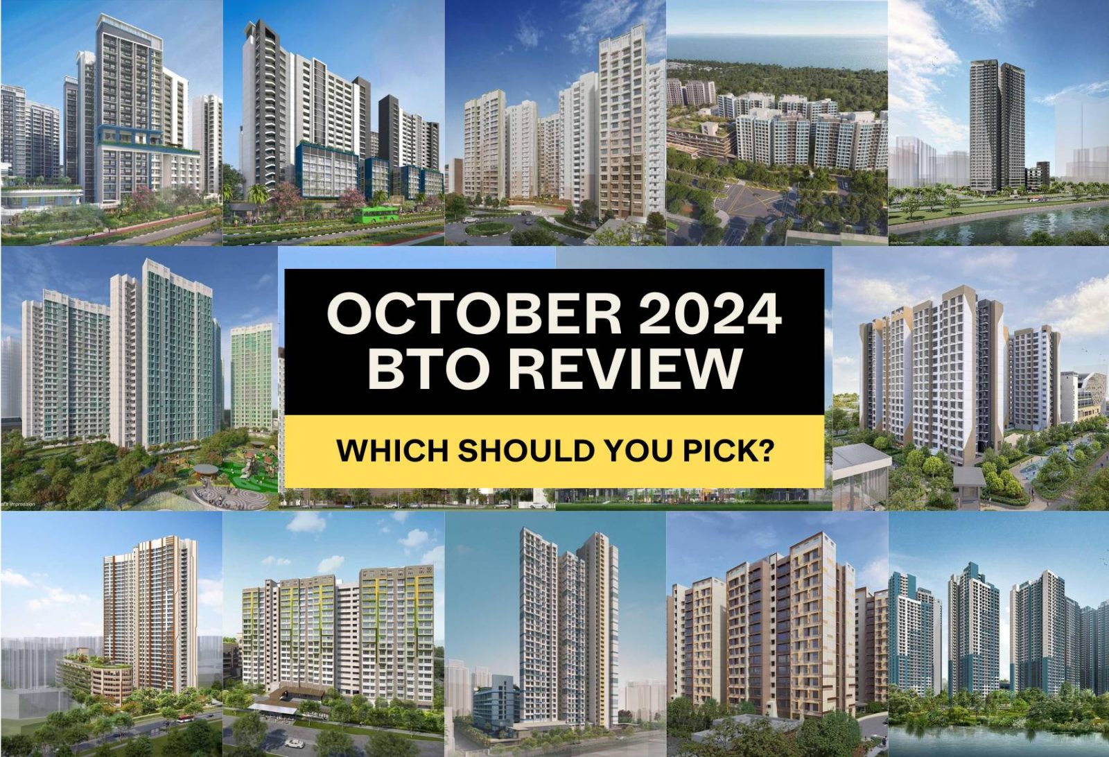 October 2024 BTO Launch Review: Ultimate Guide To Choosing The Best Unit