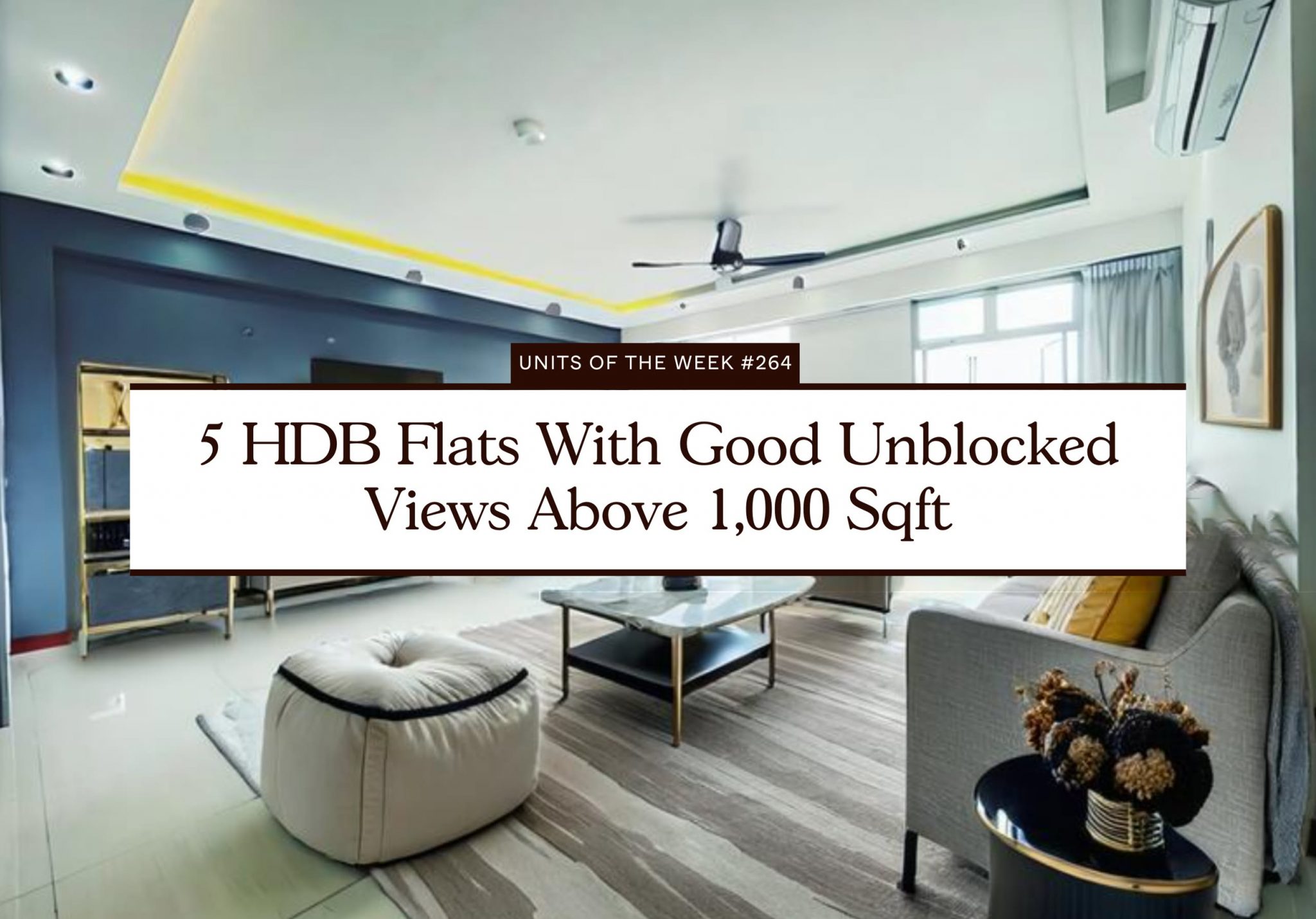 5 HDB Flats With Good Unblocked Views Above 1,000 Sqft